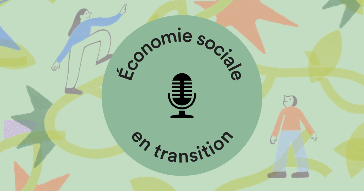 Trois nouveaux balados sur l’économie sociale en transition! - TIESS